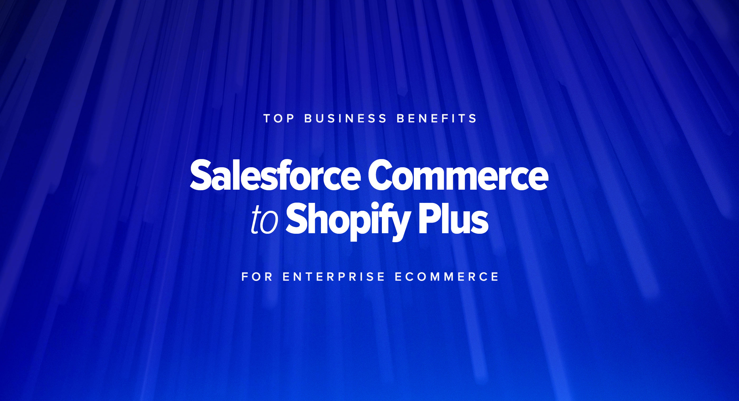Enterprise Ecommerce: Benefits of Migrating from Salesforce Commerce ... Enterprise Ecommerce: Benefits of Migrating from Salesforce Commerce ...